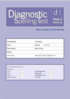 Diagnostic Spelling Test 2, Form A (Pk10) by Mary Crumpler, Colin ...