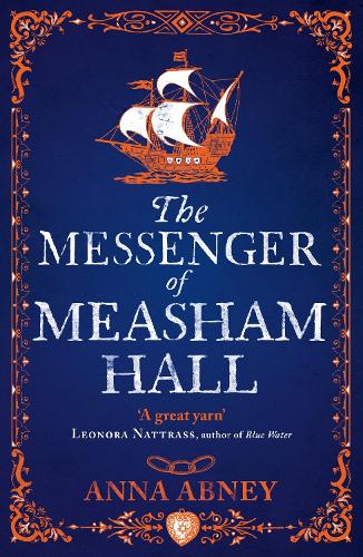 The Messenger of Measham Hall by Anna Abney | HodgesFiggis